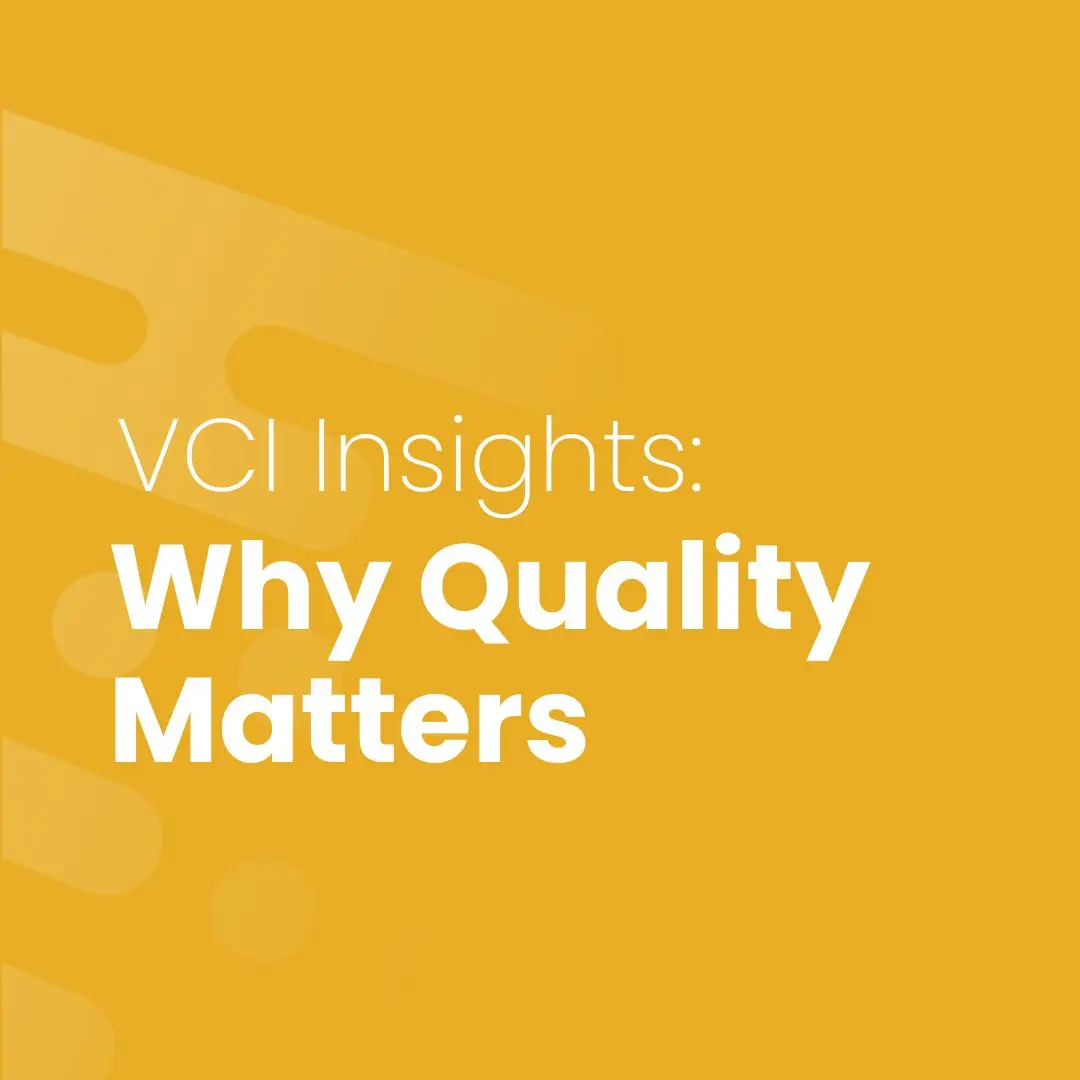Why Quality Matters - Vital Care Industries
